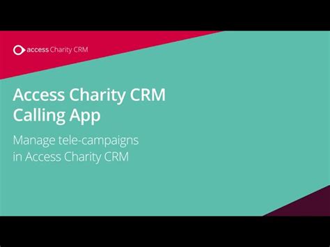 Charity Crm Calling App Module The Access Group