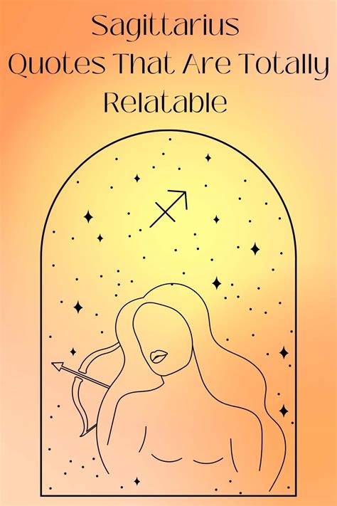 131 Sagittarius Quotes That Are Totally Relatable Darling Quote