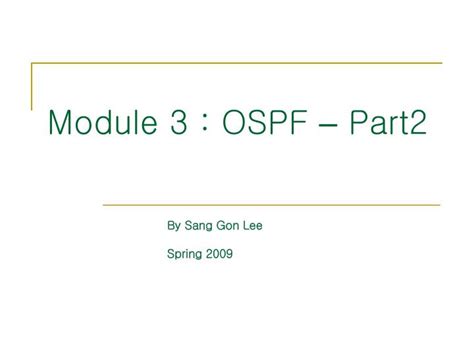 Ppt Module 3 Ospf Part2 Powerpoint Presentation Free Download Id 4795136