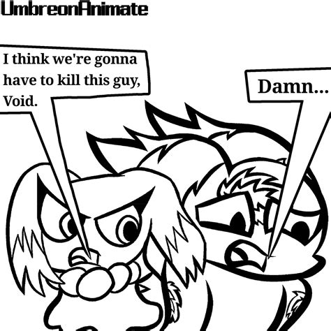 I Think We Re Gonna Have To Kill This Guy Void By Umbreonanimate On