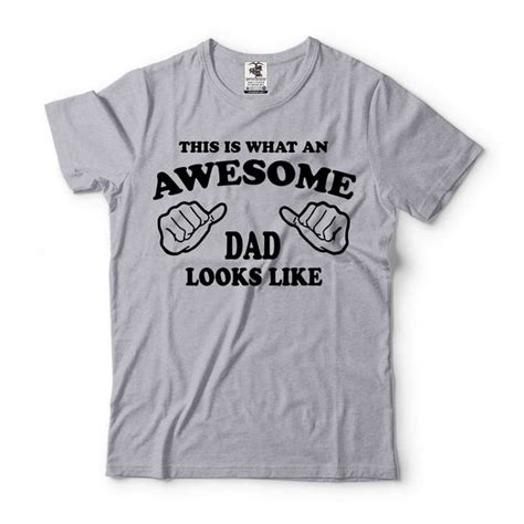 This Is What An Awesome Dad Looks Like T Shirt Fathers Day T Tee