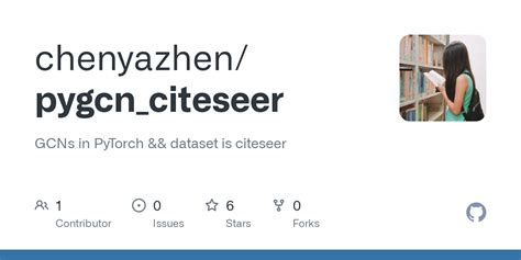 GitHub Chenyazhen Pygcn Citeseer GCNs In PyTorch Dataset Is Citeseer