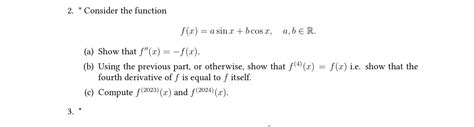 Solved ﻿consider The Functionf X Asinx Bcosx A Binr A