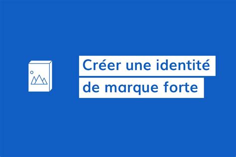 5 Conseils Pour Construire Une Identité De Marque Solide Usscplus