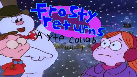 Ytp Collab Frosty Effing Returns Again Youtube