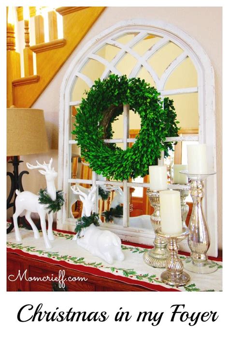 Come In Enjoy My Christmas Foyer Momcrieff