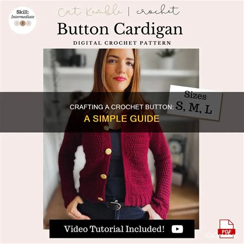 Crafting A Crochet Button A Simple Guide Cycrochet
