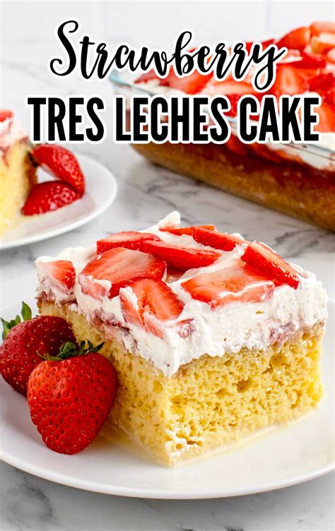 Strawberry Tres Leches Cake The Best Blog Recipes