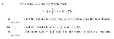 solved for a causal lti discrete system