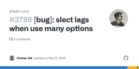 Bug Slect Lags When Use Many Options · Issue 3788 · Shadcn Uiui