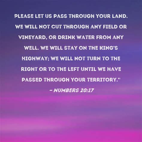 Numbers 2017 Please Let Us Pass Through Your Land We Will Not Cut