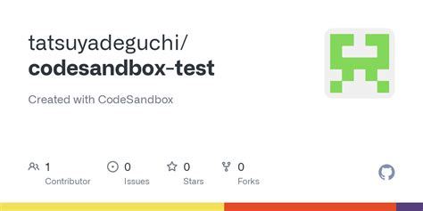 GitHub Tatsuyadeguchi Codesandbox Test Created With CodeSandbox