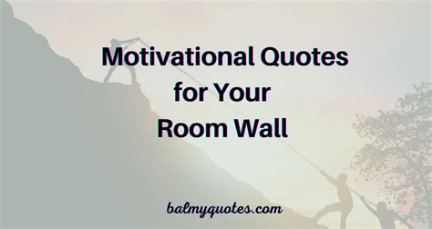 30 Motivational Quotes For Your Room Wall Inspirational Quotes