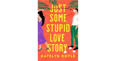 Book Giveaway For Just Some Stupid Love Story By Katelyn Doyle Jan 15