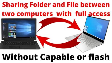 Sharing Folders Between 2 Computers With Full Access Pc To Pc File