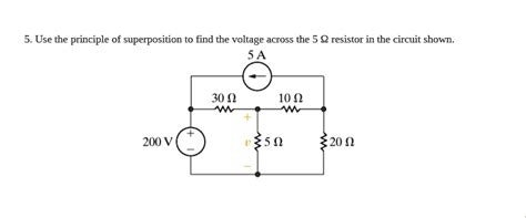Solved 5 Use The Principle Of Superposition To Find The Voltage