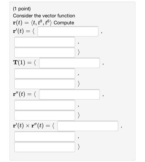 solved 1 point consider the vector function r t t ts