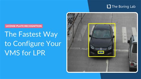 License Plate Recognition Solved Best LPR Configuration Settings