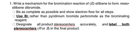Solved Write a mechanism for the bromination reaction of | Chegg.com