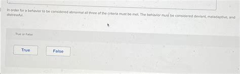 Solved In Order For A Behavior To Be Considered Abnormal All