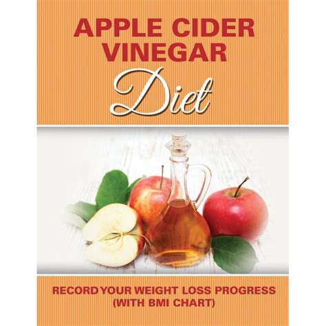 Apple Cider Vinegar Diet Record Your Weight Loss Progress With Bmi