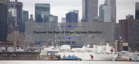 Discover The Best Of Kings Highway Brooklyn A Guide To Exploring New