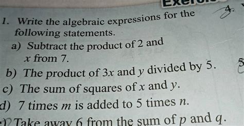 Write The Algebraic Expressions For The Following Statements N A Subtr