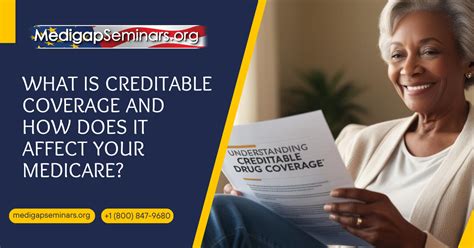 What Is Creditable Coverage And How Does It Affect Your Medicare