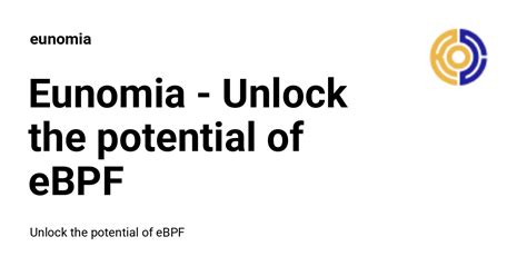 Eunomia Unlock The Potential Of EBPF Eunomia