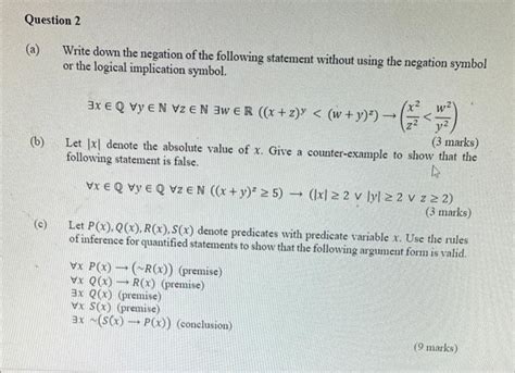 Solved A Write Down The Negation Of The Following Chegg