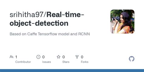Github Srihitha Real Time Object Detection Based On Caffe Tensorflow Model And Rcnn