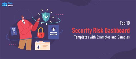 Top 10 Security Risk Dashboard Templates With Examples And Samples