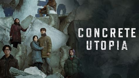 Concrete Utopia 2023 คอนกรีตยูโทเปีย วิมานกลางนรก หนังออนไลน์ Kubhdd