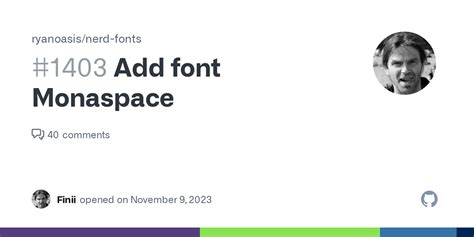 Add Font Monaspace Issue 1403 Ryanoasis Nerd Fonts GitHub