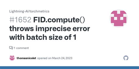 Pute Throws Imprecise Error With Batch Size Of 1 · Issue 1652