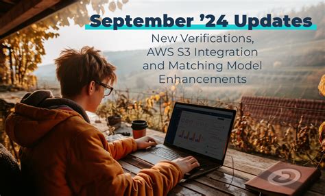 september ‘24 release new verifications aws s3 integration and