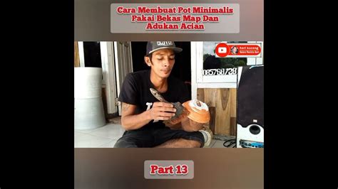 Cara Membuat Pot Minimalis Pakai Bekas Map Dan Adukan Acian Part 13