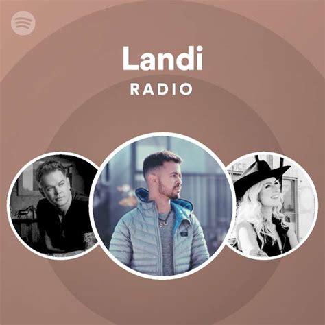 Landi Radio Playlist By Spotify Spotify
