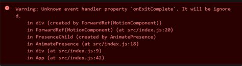 BUG AnimatePresence S OnExitComplete Prop Doesn T Work Issue 693