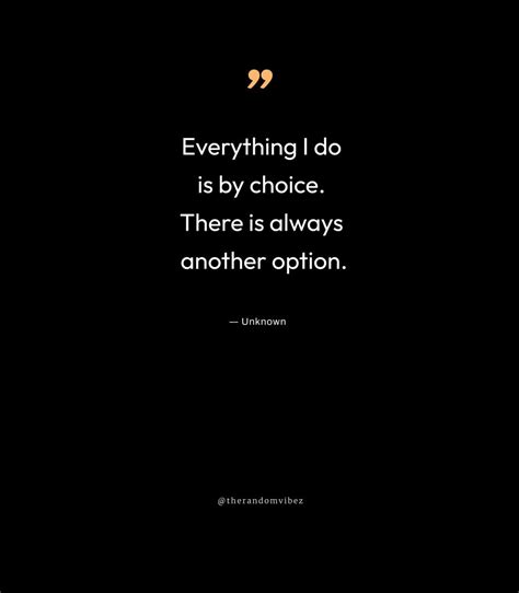 65 Option Quotes To Inspire Better Life Choices The Random Vibez