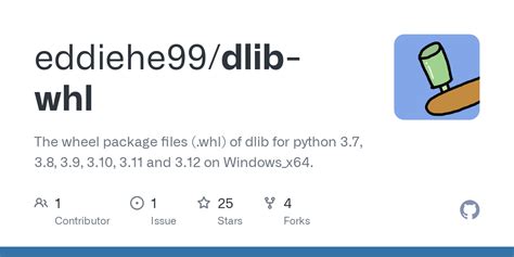 Github Eddiehe99dlib Whl The Wheel Package Files Whl Of Dlib For Python 37 38 39 3