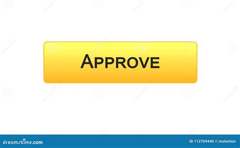 Approve Web Interface Button Orange Color Accepted Application