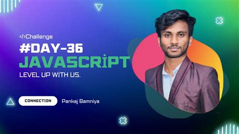 Pankaj Bamniya On Linkedin Day36 100daysofcode Javascript Codingchallenge 100daysofcode