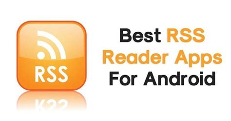 Best Rss Reader Apps For Android In Mobile Apps