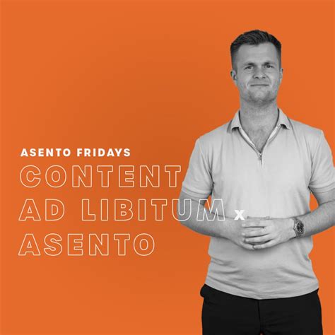 Asento Fridays Content Ad Libitum X Asento Tilmeld Dig Her