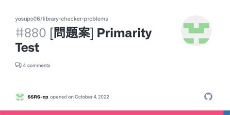 問題案 Primarity Test · Issue 880 · Yosupo06library Checker Problems