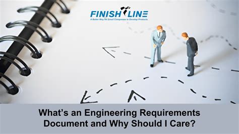 Whats An Engineering Requirements Document And Why Should I Care