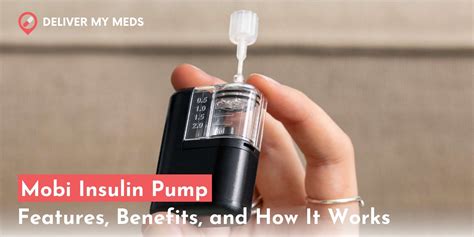 Mobi Insulin Pump Features Benefits And How It Works Deliver My Meds