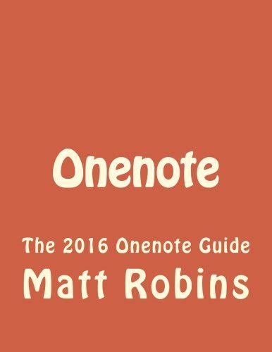 Onenote The 2016 Onenote Guide Onenote User Manuel Onenote App
