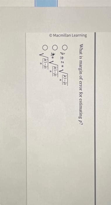 Solved What Is Margin Of Error For Estimating P